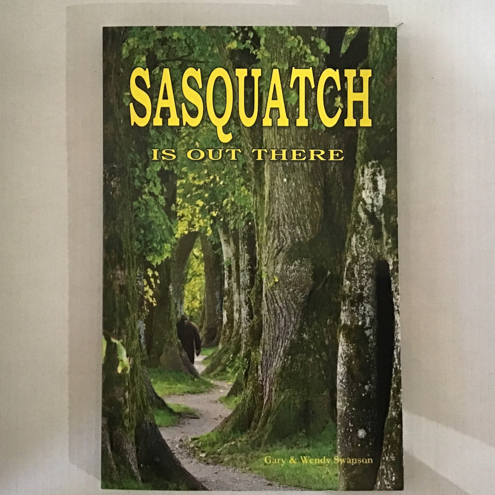 Sasquatch is Out There Book | Sasquatch Outpost
